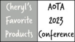 2023 AOTA – Cheryl’s Favorites! - OT Toolkit™ Blog