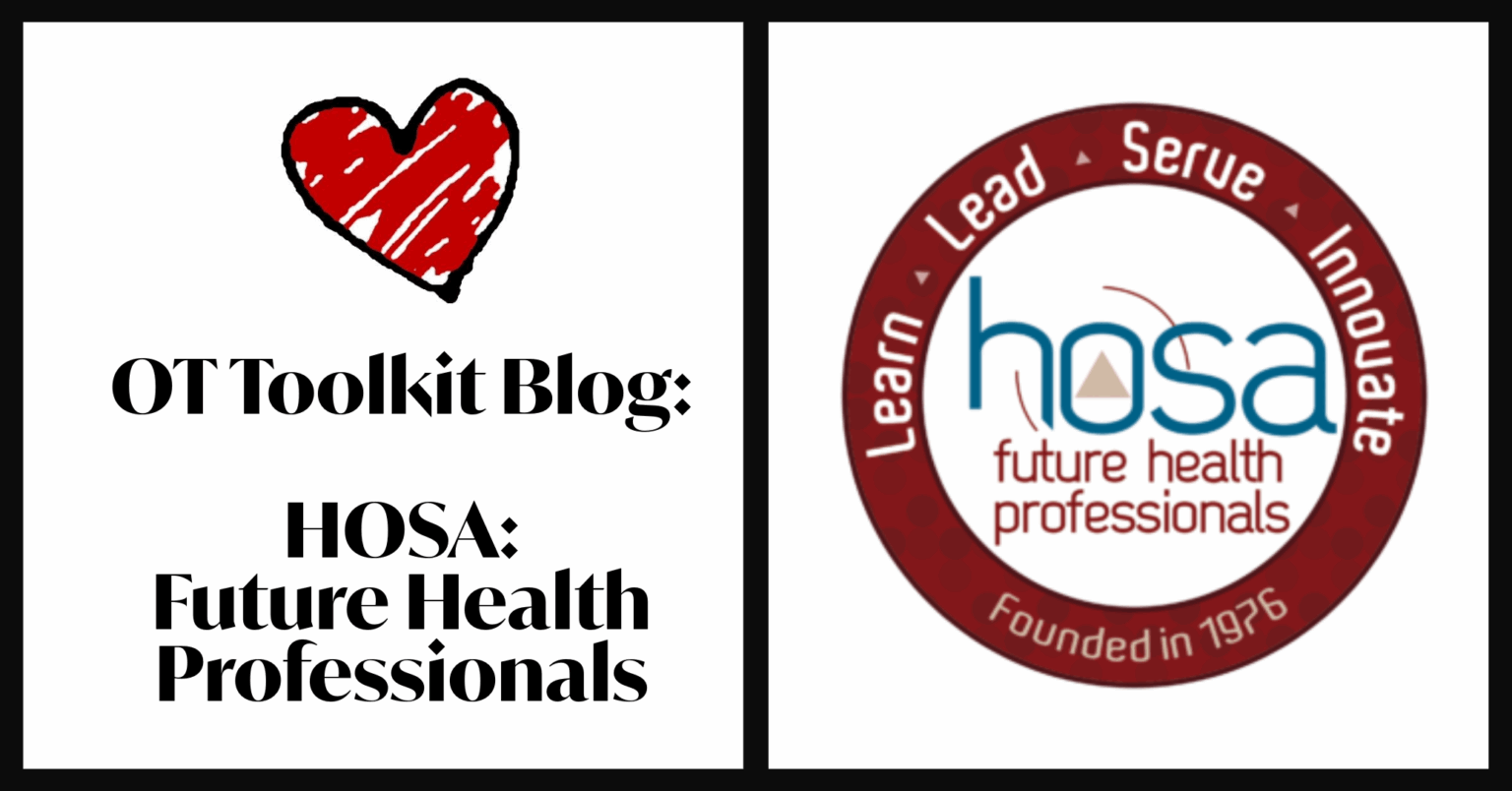 HOSA: Future Health Professionals - OT Toolkit™ Blog